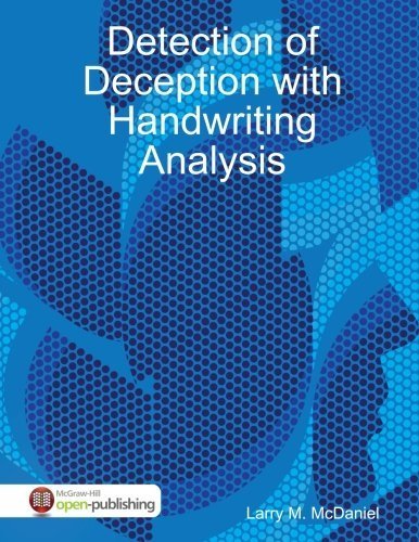 Detection Of Deception With Handwriting Analysis By Larry Mcdaniel