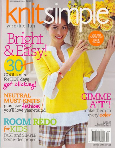 Knit Simple, Spring/Summer 2008 Issue: Editors of KNIT SIMPLE Magazine ...