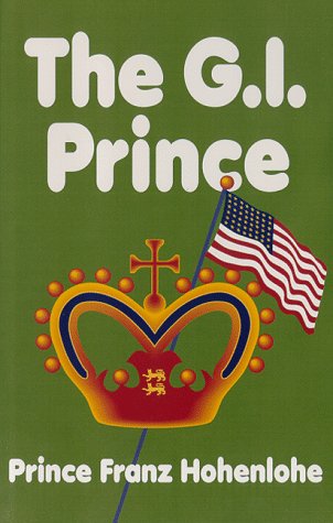 The G.I. Prince: A Pleasant Assortment of Narrative Vignettes About ...