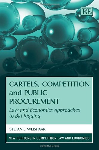 Cartels, Competition and Public Procurement: Law and Economics ...