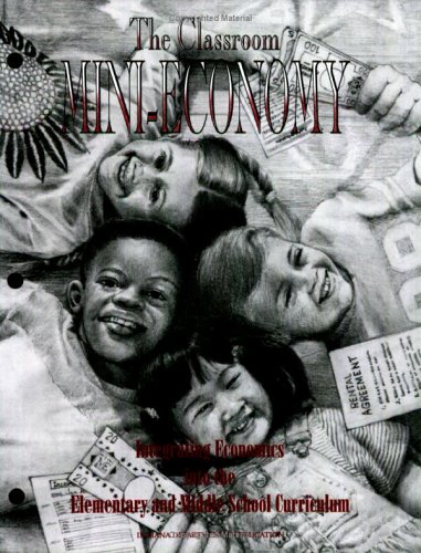 Buy The Classroom Mini-Economy: Integrating Economics into the ...