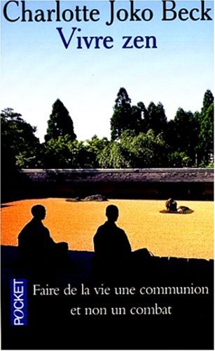 Amazon.fr - Vivre zen - Joko Beck, Charlotte - Livres