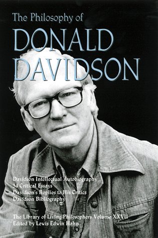 The Philosophy of Donald Davidson by Hahn, Lewis Edwin