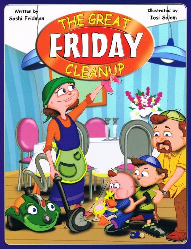 The Great Friday Cleanup: Sashi Fridman, Iosi Salem: 9789659146437 ...