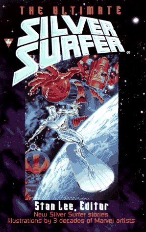 The Ultimate Silver Surfer: Lee, Stan: 9781572972995: Amazon.com: Books