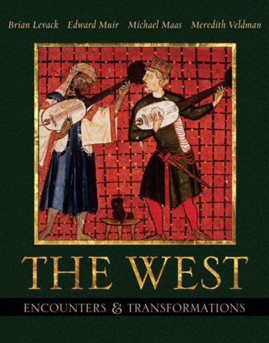 The West: Encounters & Transformations, Single Volume Edition ...