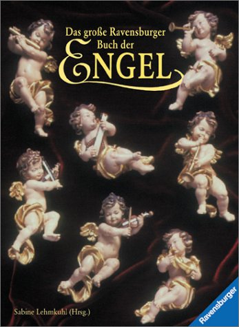 Amazon.com: Das große Ravensburger Buch der Engel: 9783473343751 ...