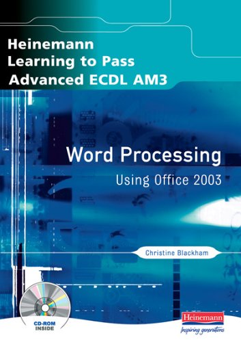 Learning to Pass Advanced Ecdl Word Processing Using Office 2003: Amazon.co.uk: 9780435578183: Books