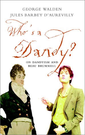 Buy Who's a Dandy: Dandyism and George Brummell Book Online at Low ...