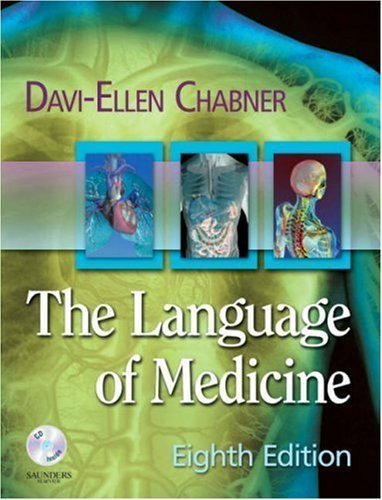 The Language of Medicine 8th (eighth) Edition by Chabner BA MAT, Davi ...