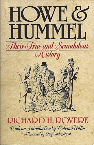 Howe and Hummel: Their True and Scandalous History by Richard H. Rovere ...