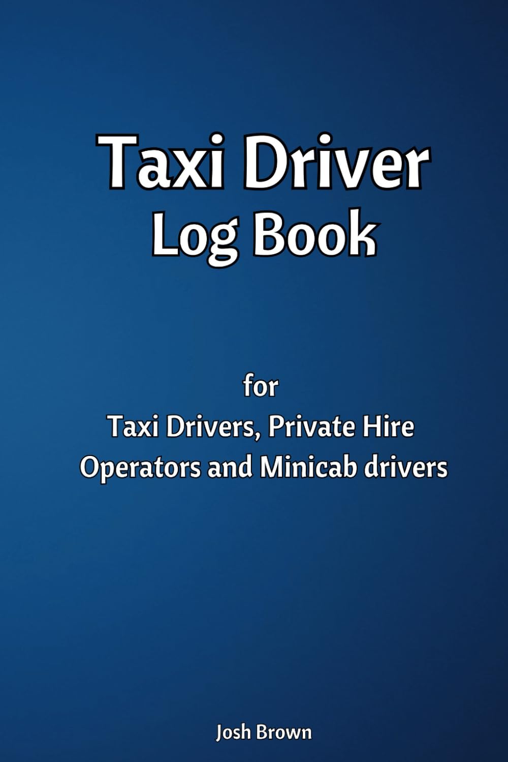 Amazon.com: Taxi Driver Log Book: A Handy Log Book For Taxi Drivers ...