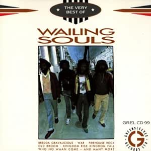 The Very Best of the Wailing Souls: Amazon.ca: Music