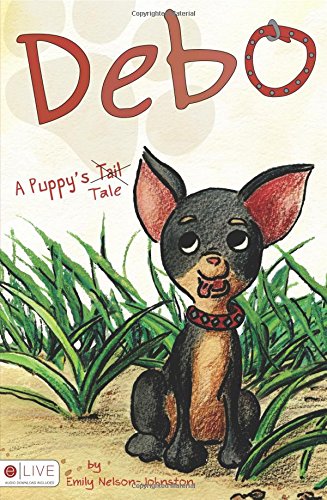 Amazon | Debo: A Puppy's Tale | Nelson-johnston, Emily | Dogs