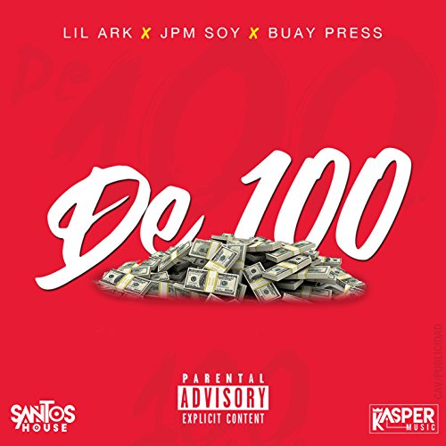 Play De 100 by Lil Ark feat. Jpm Soy & Buay Press on Amazon Music