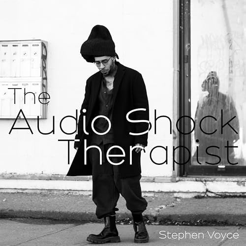 Play The Audio Shock Therapist by Stephen Voyce on Amazon Music Unlimited