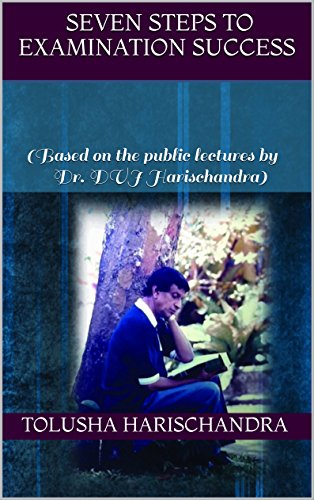 Seven Steps to Examination success: (Based on the public lectures by Dr ...