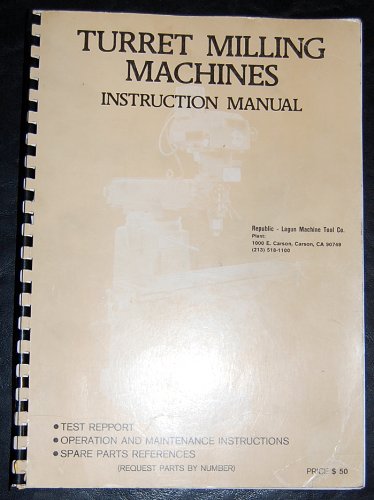 Lagun FT Series Turret Mill Instruction Maintenance and Parts Manual ...