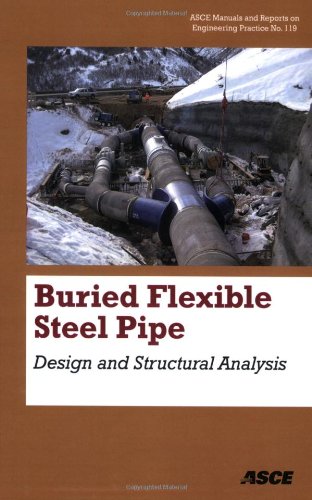 Buy Buried Flexible Steel Pipe: Design and Structural Analysis: 119 ...