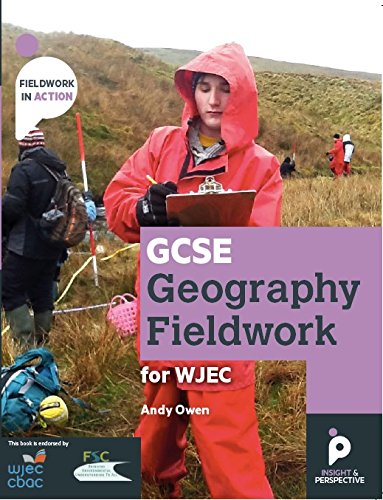 GCSE Geography Fieldwork Handbook for WJEC (Wales) (Fieldwork in Action ...