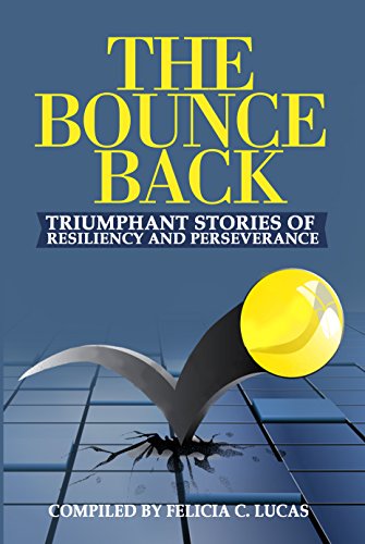 Amazon.com: The Bounce Back: Triumphant Stories of Resiliency and ...