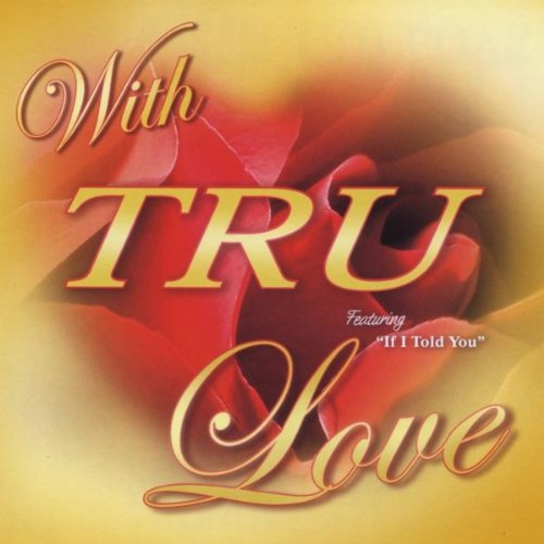Play With TRU Love by Tru on Amazon Music