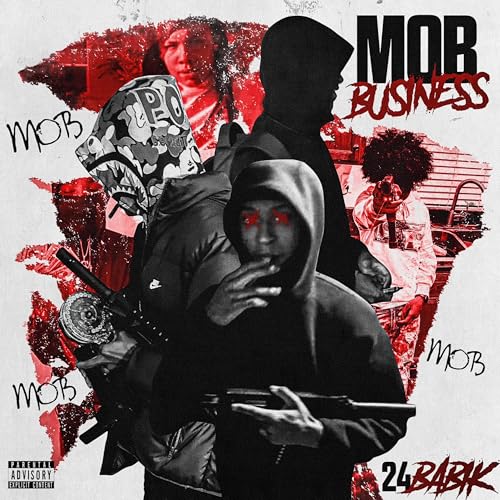 Mob Business von 24BabiK auf Amazon Music Unlimited
