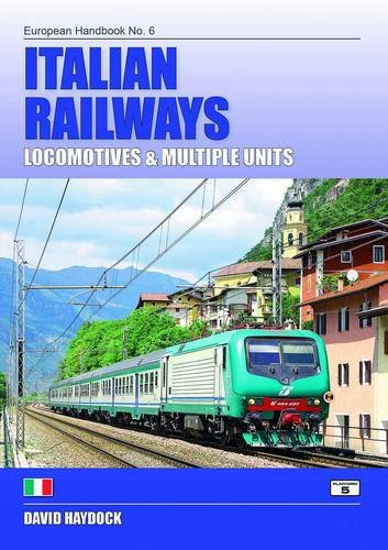 Italian Railways: Locomotives and Multiple Units: 6 (Platform 5 ...