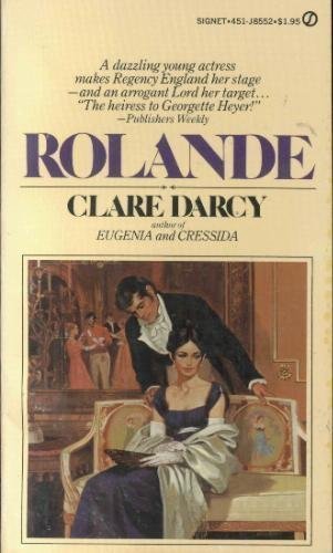 Rolande: Darcy, Clare: 9780451085528: Amazon.com: Books