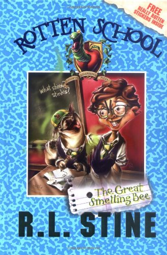 The Great Smelling Bee (Rotten School #2): Stine, R.l., Park, Trip ...
