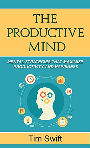 Amazon.com: Productivity Tips: A Productive Mind: Mental Strategies to ...