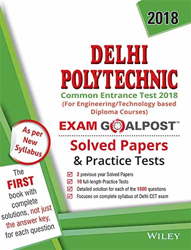 Wiley's Delhi Polytechnic Common Entrance Exam 2018 Exam Goalpost ...