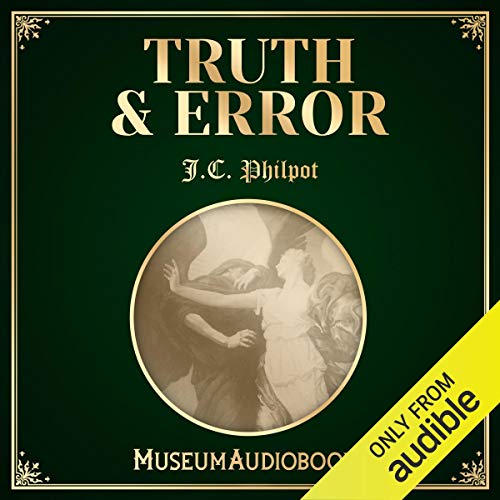 Amazon.com: Truth & Error (Audible Audio Edition): J. C. Philpot, Rafael Neve, MuseumAudiobooks ...