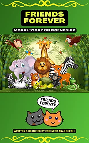 Friends Forever | Moral Storybook for Toddlers: Kids Moral Storybook ...