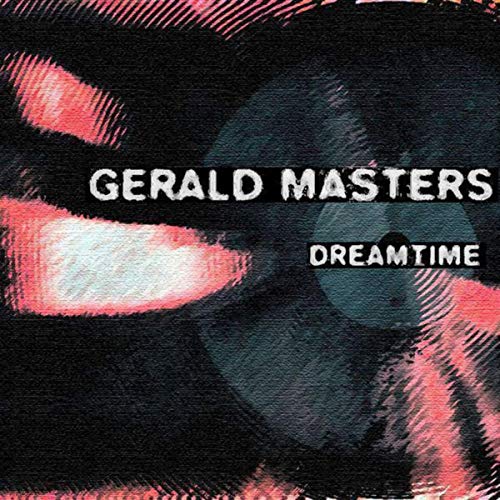 Amazon Music - Gerald MastersのDreamtime - Amazon.co.jp