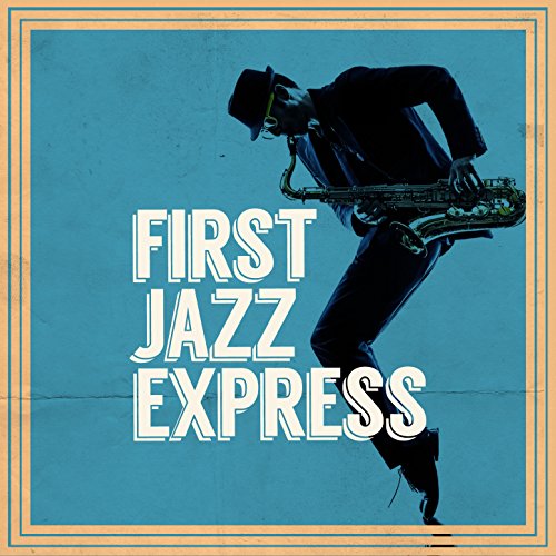 Amazon.com: First Jazz Express : Jazz Express: Digital Music