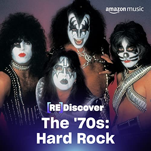 REDISCOVER The '70s: Hard Rock Playlist on Amazon Music Unlimited
