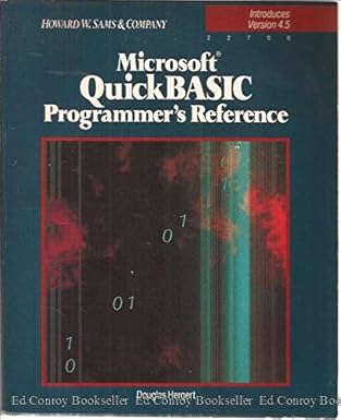 Microsoft Quickbasic Programmer's Reference/Introduces Version 4.5: Hergert, Douglas ...