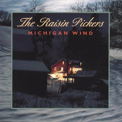 Play Michigan Wind by The Raisin Pickers on Amazon Music