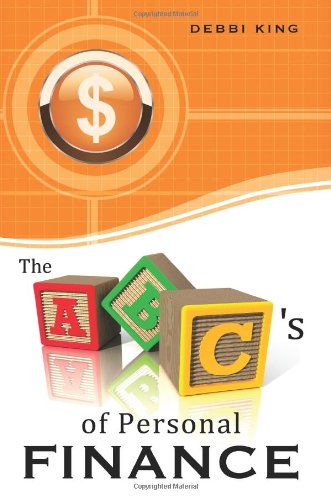 Amazon.com: The ABC's of Personal Finance: 9781624192111: Debbi King: Books