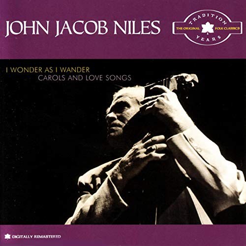 Amazon.com: I Wonder As I Wander - Carols & Love Songs : John Jacob ...