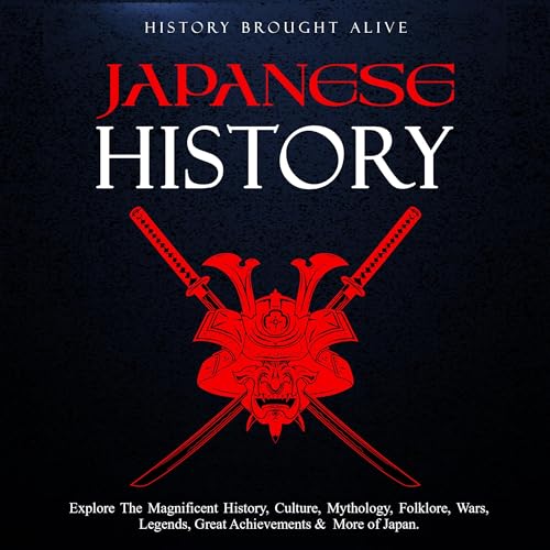 Amazon.com: Japanese History: Explore the Magnificent History, Culture ...