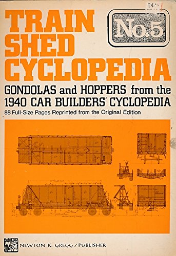 Train Shed Cyclopedia No. 5: Gondolas & Hoppers from the 1940 Car ...