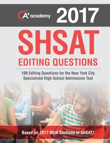100 SHSAT Editing Questions: 100 Editing Questions for the New York ...