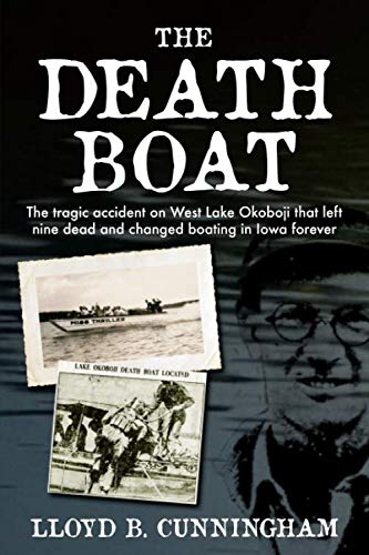 Buy The Death Boat: The tragic accident on West Lake Okoboji that left ...