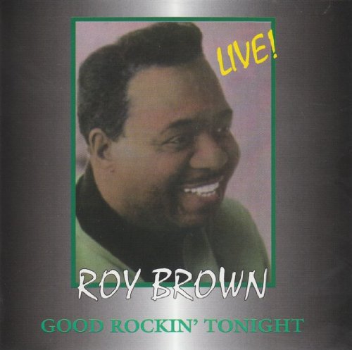Roy Brown - Good Rockin' Tonight - Amazon.com Music