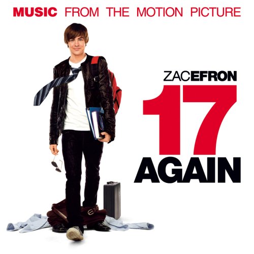 Various Artists - 17 Again: Original Motion Picture Soundtrack - Amazon ...