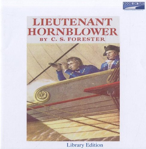 Lieutenant Hornblower: C. S. forester, Geoffrey Howard: 9780736691260 ...