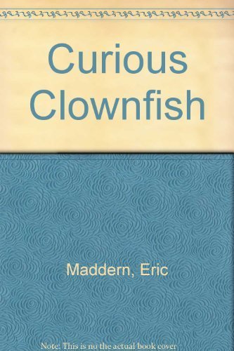 Curious Clownfish by Eric Maddern (1990-03-01): unknown author: Amazon ...
