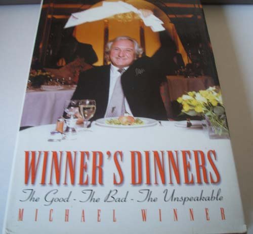 WINNERS DINNERS : Winner, Michael: Amazon.co.uk: Books
